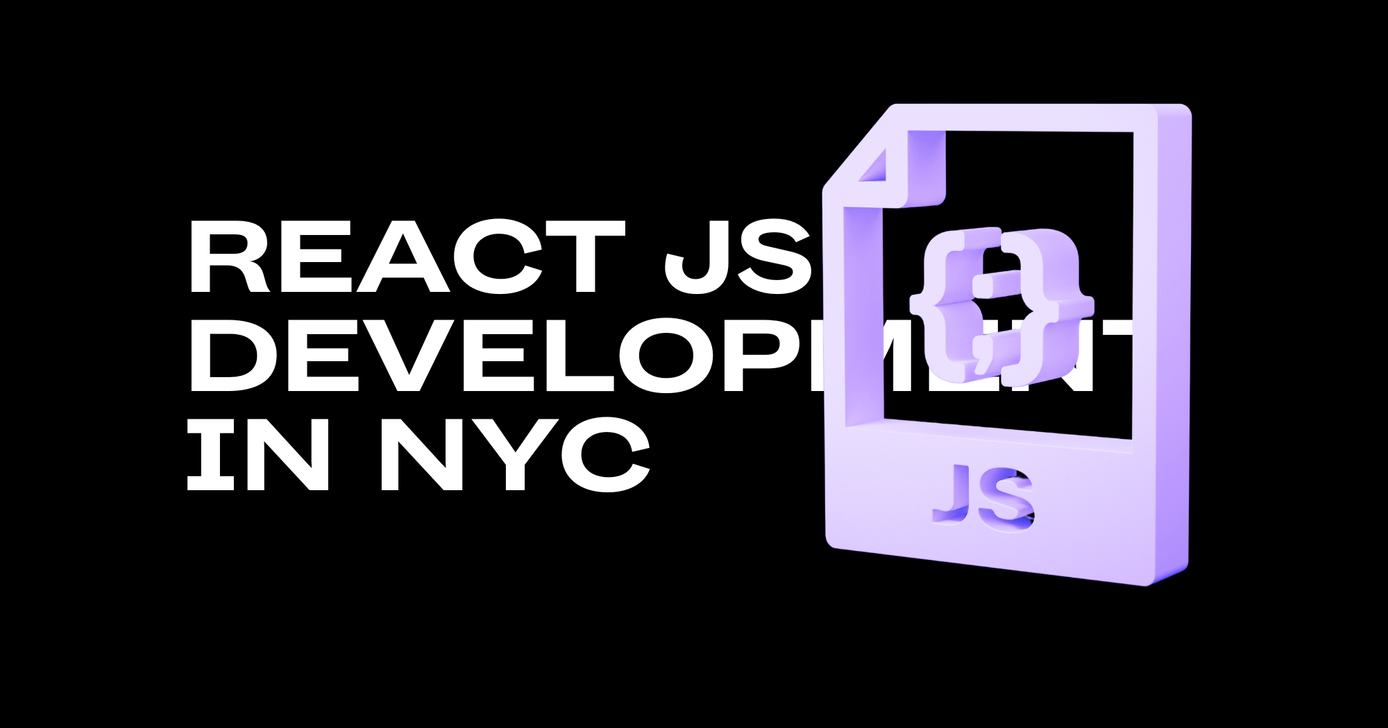 ReactJS Development Services in NYC | Professional Company